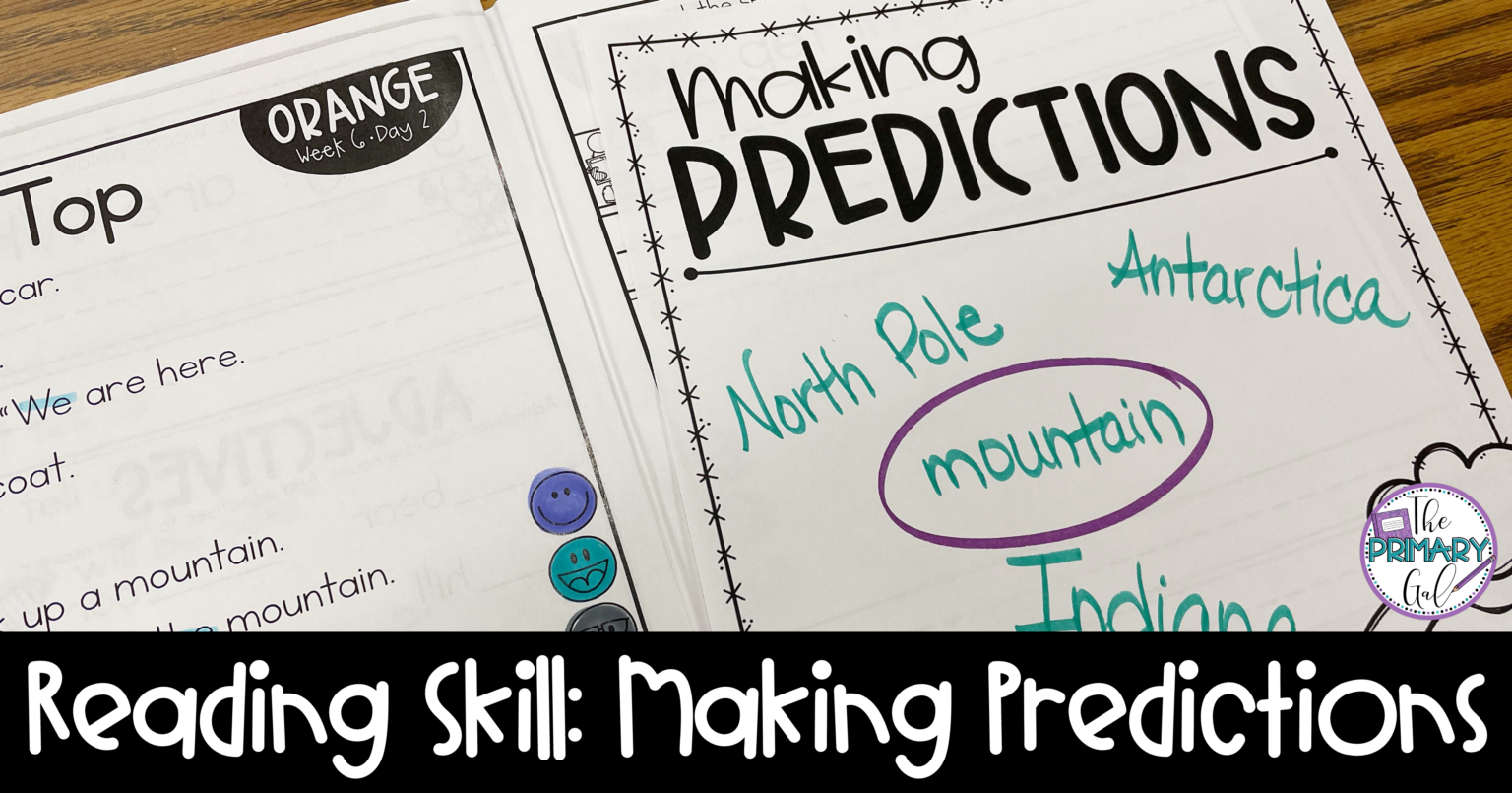 Making Predictions - The Primary Gal