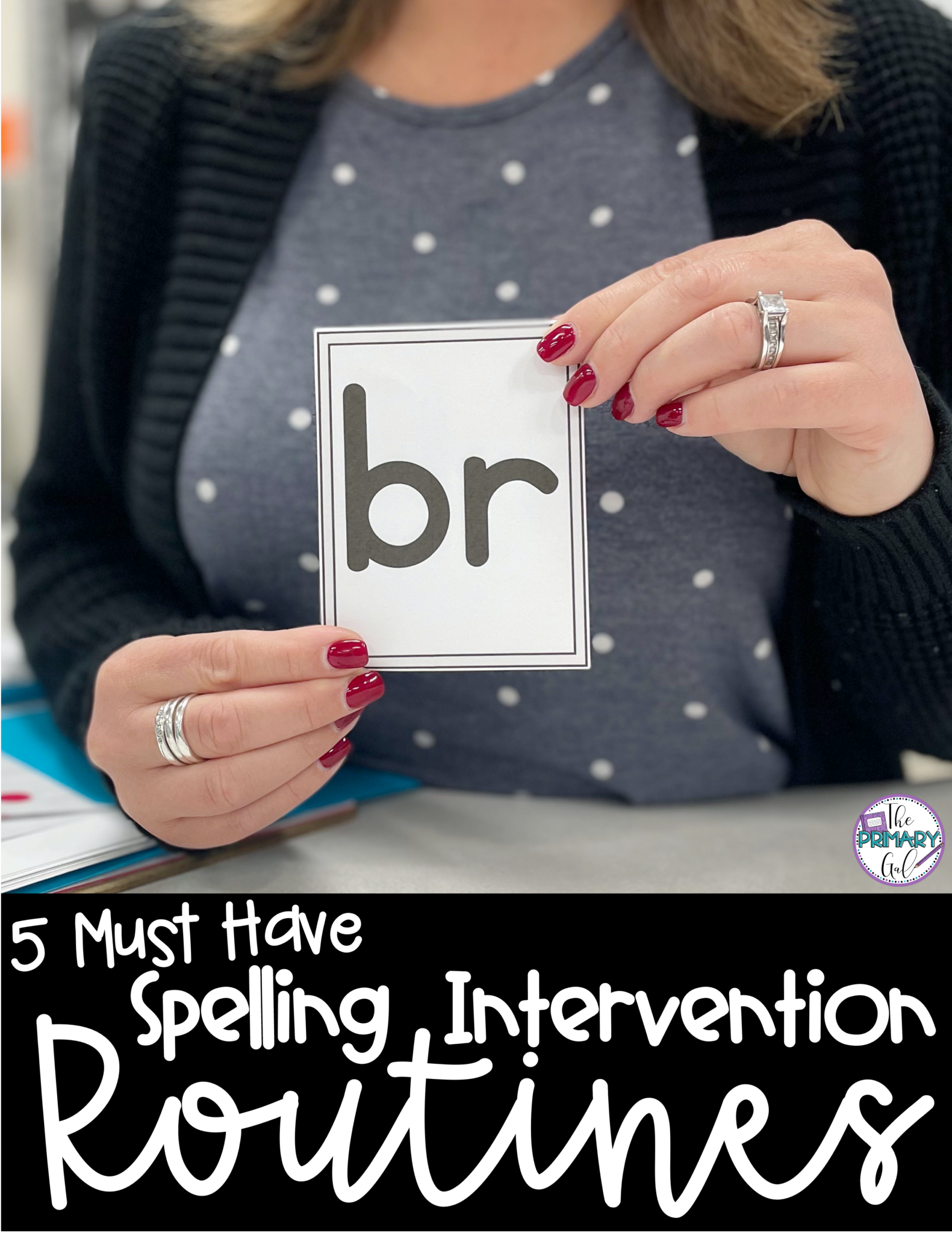 Spelling Intervention - The Primary Gal